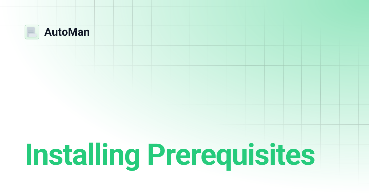 Installing Prerequisites | AutoMan
